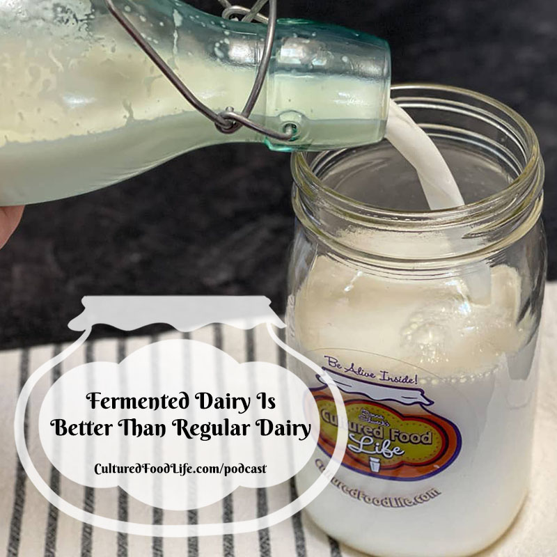 Episode 115: 7 Reasons To Make Goat Milk Kefir - Cultured Food Life